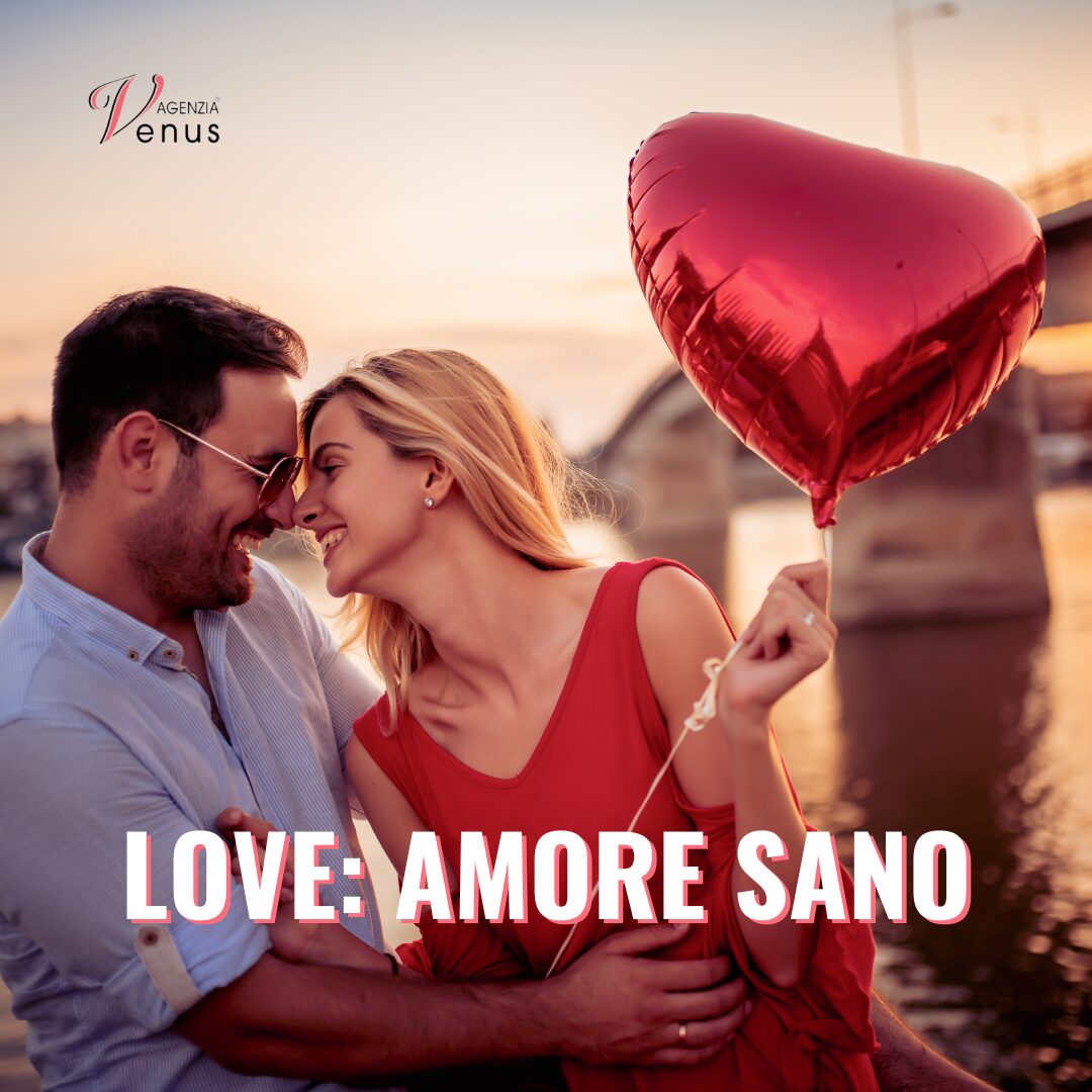 LOVE: amore sano